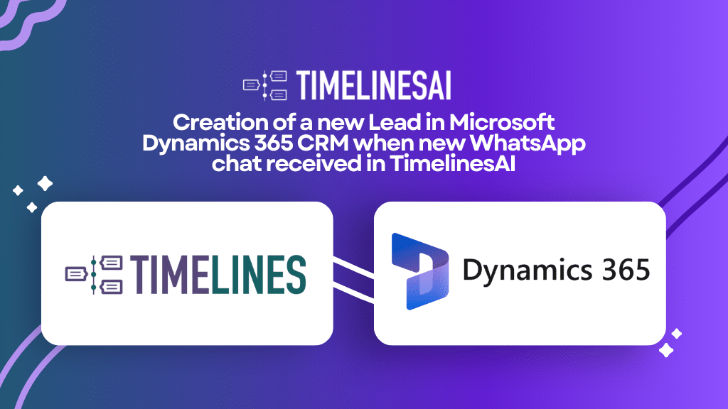 Creation of a new Lead in Microsoft Dynamics 365 CRM when new WhatsApp ...